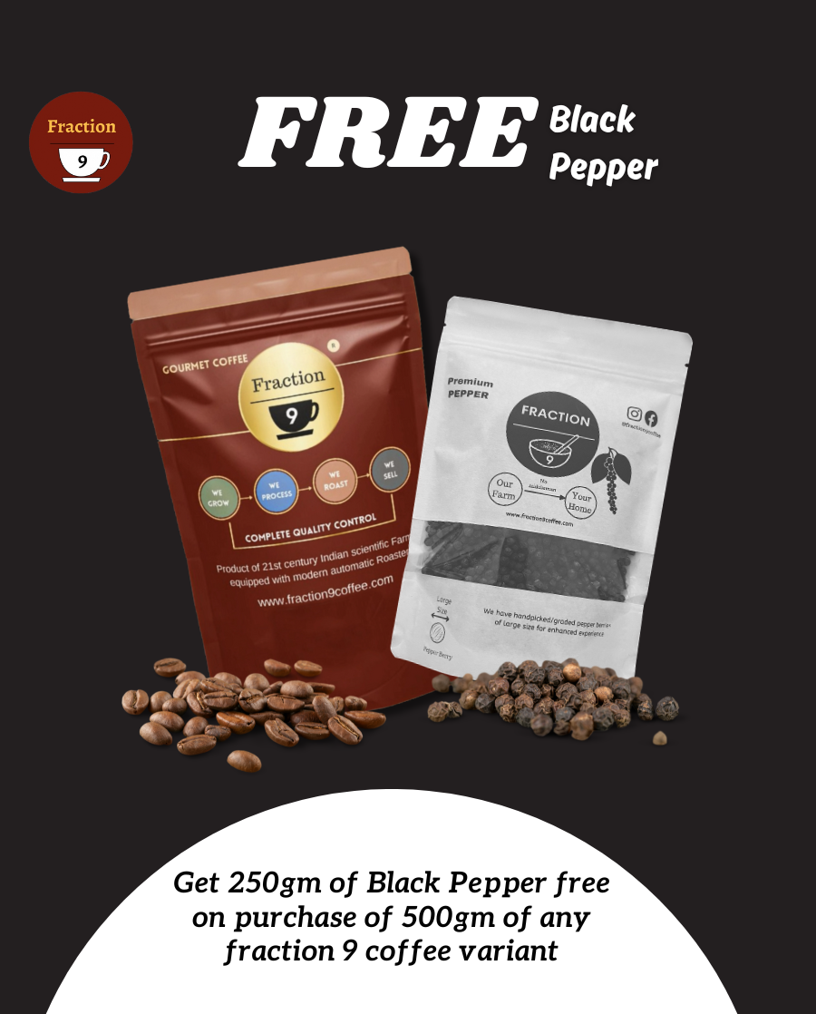 FREE 250 G BLACK PEPPER - BUY ANY 500 G COFFEE – Fraction 9 Coffee Roasters